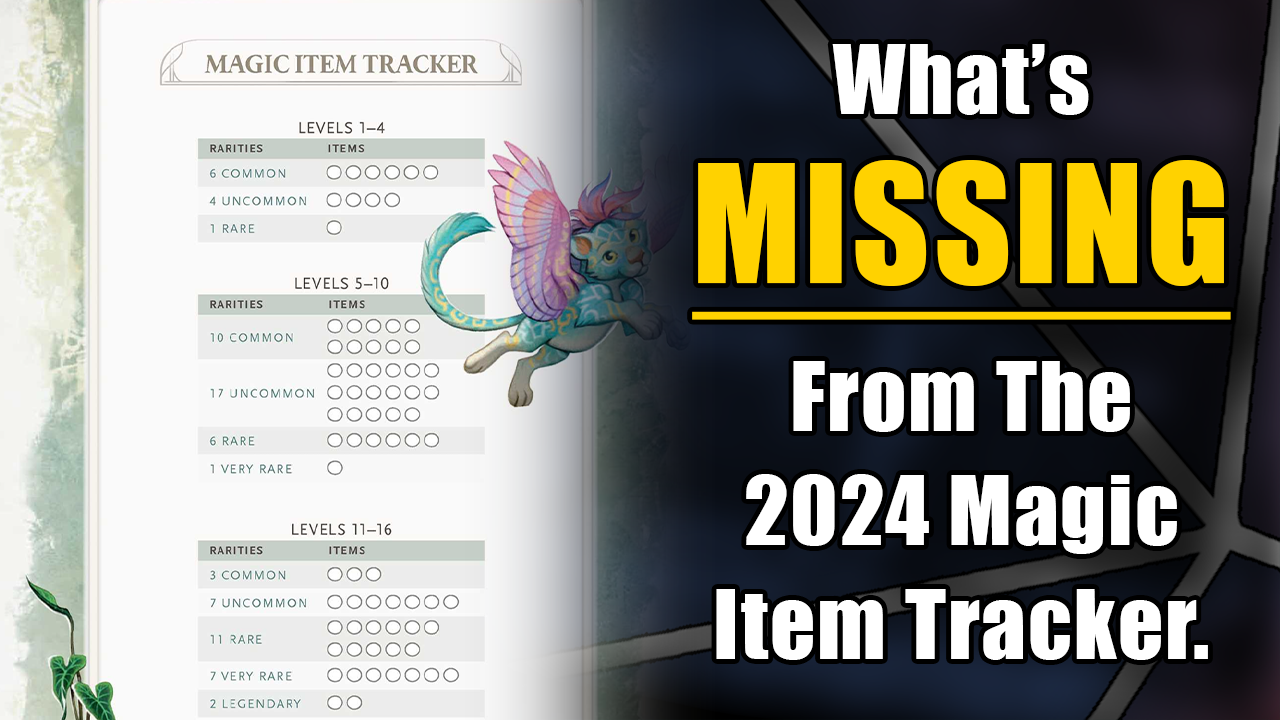 What’s Missing From The 2024 Magic Item Tracker – Crit Hit The Giant